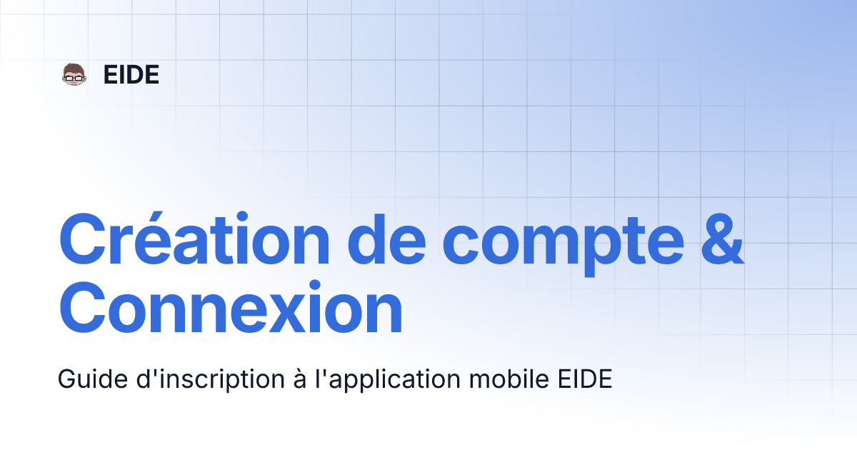 Création de compte & Connexion | EIDE