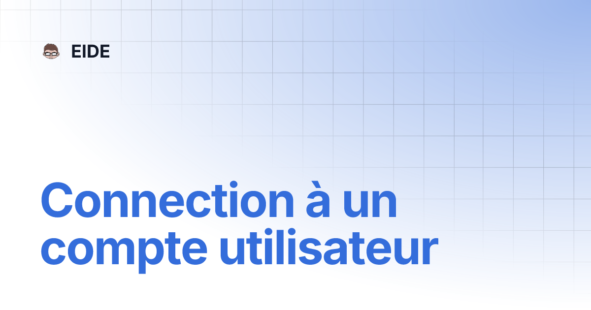 Connection à un compte utilisateur | EIDE